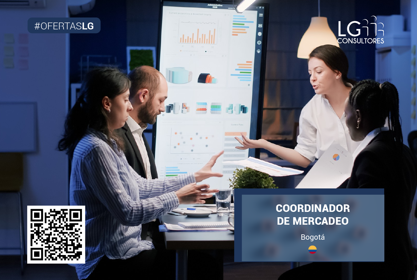 Nuevas oportunidades de empleo: COORDINADOR DE MERCADEO en LG Consultores